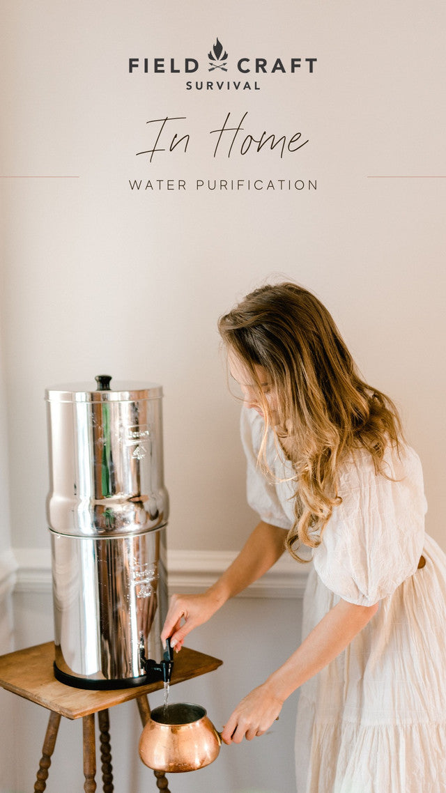 Water Purification Planning For Your Home – fieldcraftsurvivalstore